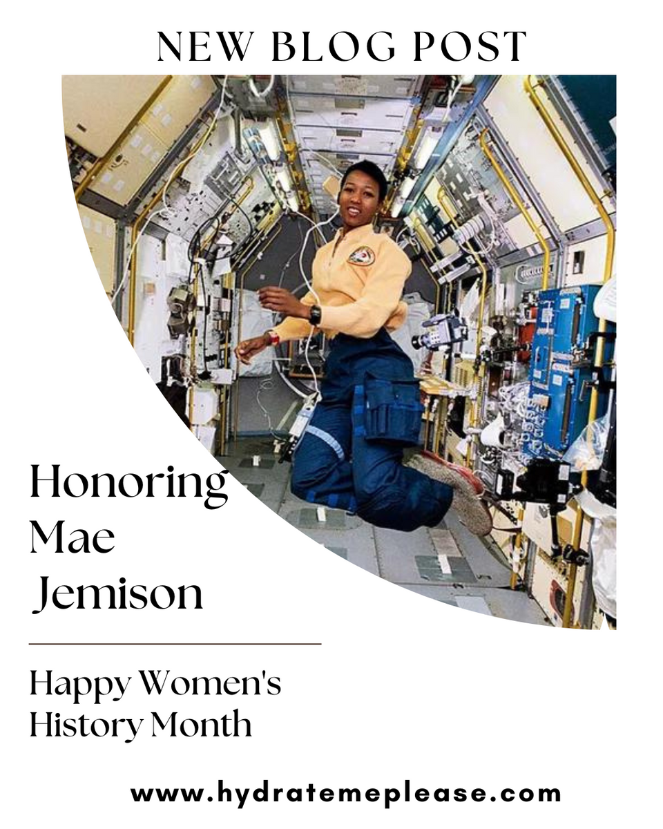 Honoring Astronaut Mae Jemison - Happy Women's History Month – Hydrate ...